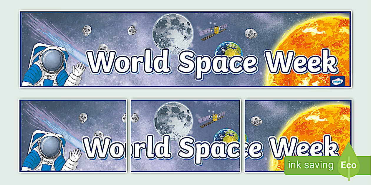 World Space Week Display Banner (teacher made) - Twinkl