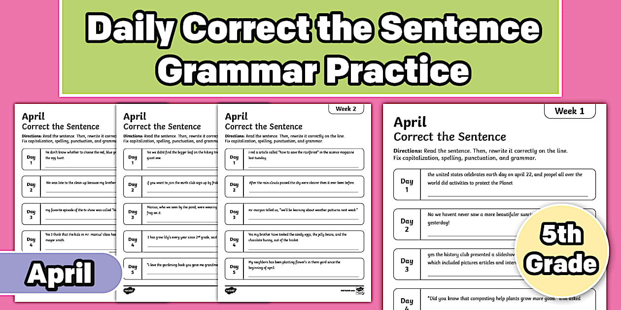 Fifth April Daily Correct the Sentence Grammar Practice
