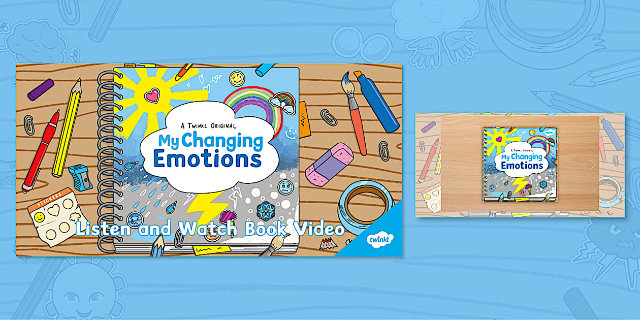 My Changing Emotions – Listen and Watch Book Video