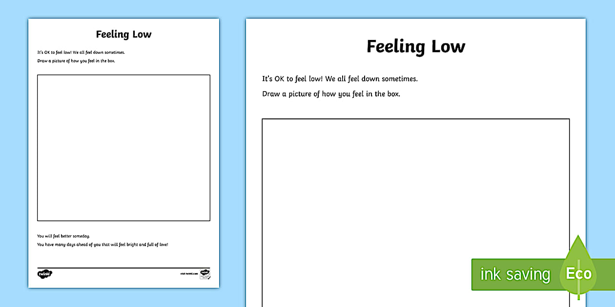Feeling Low Worksheet (teacher made) - Twinkl