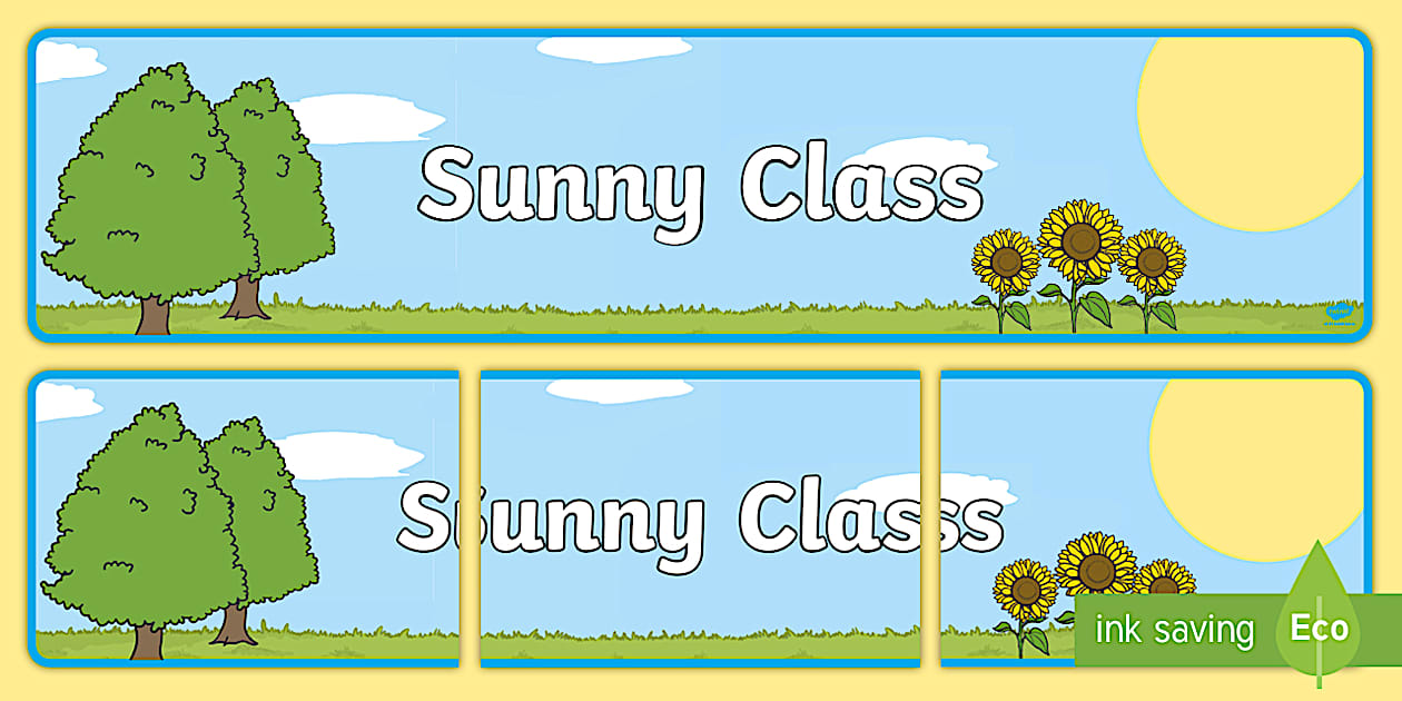 👉 Sunny Class Display Banner (Teacher-Made) - Twinkl