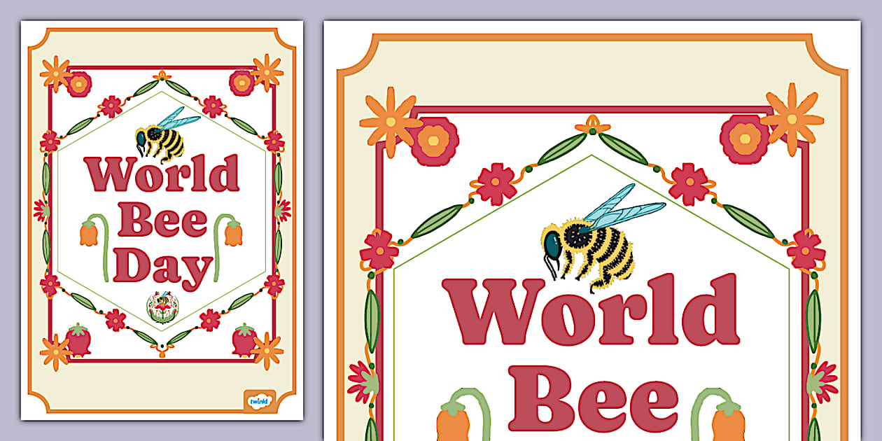 Bee-Themed World Bee Day Display Poster - Twinkl