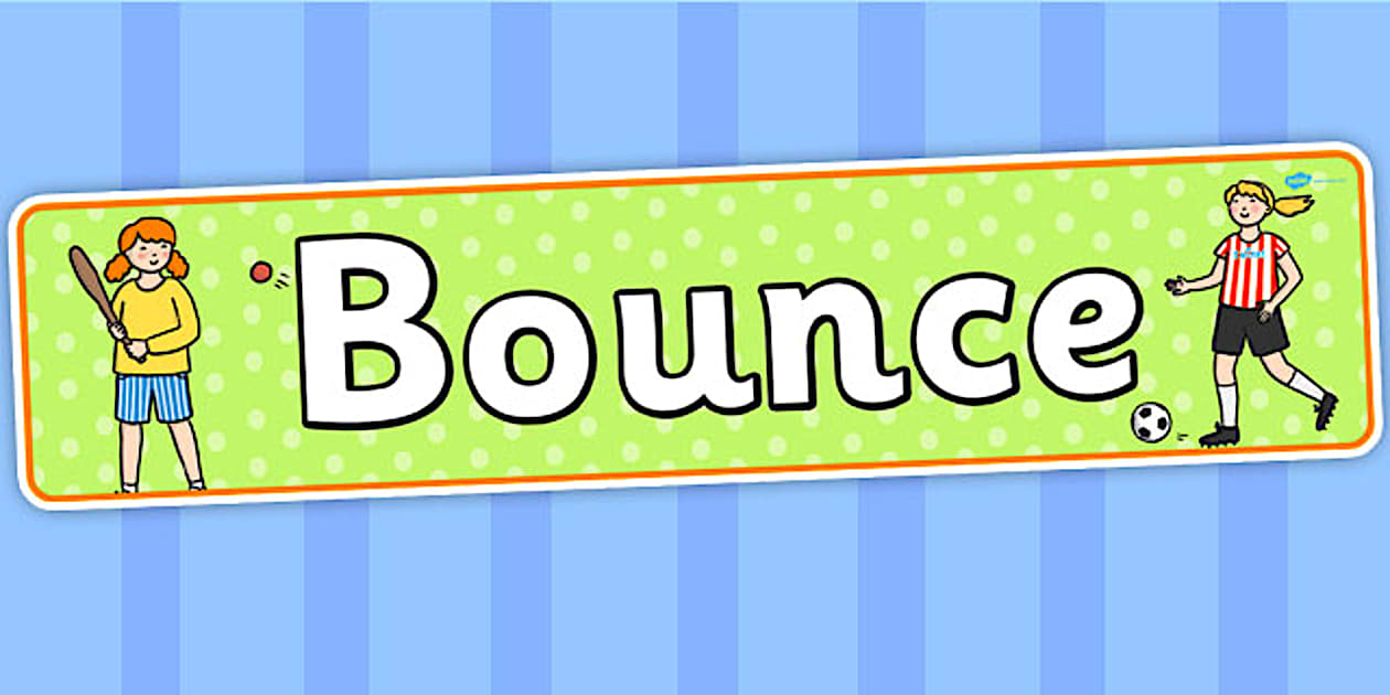 Bounce Themed Banner (teacher made) - Twinkl