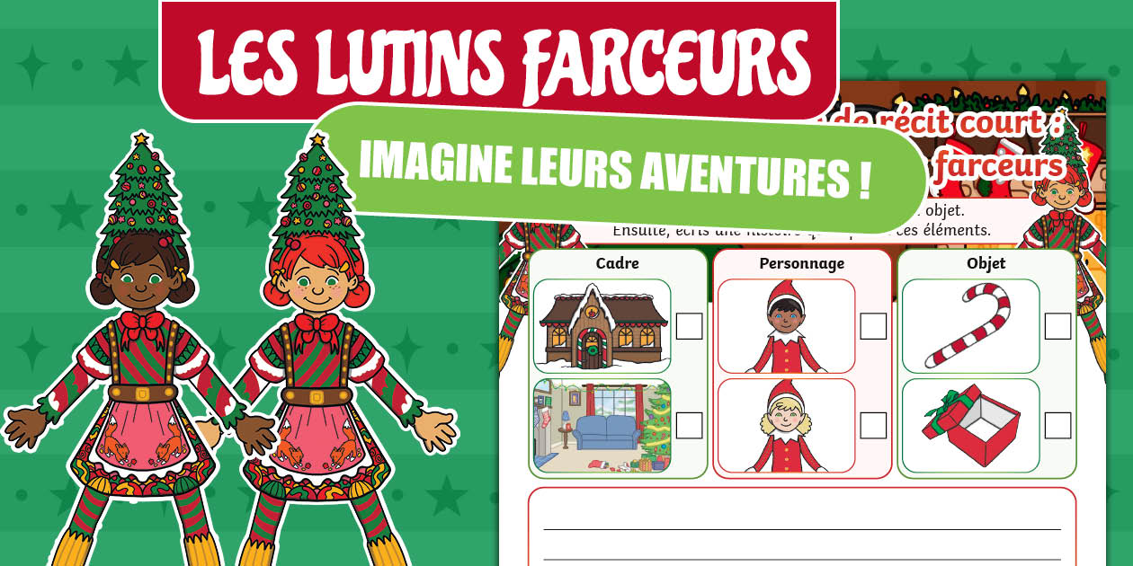 Modèle d'écriture de récit court : Les aventures des lutins farceurs