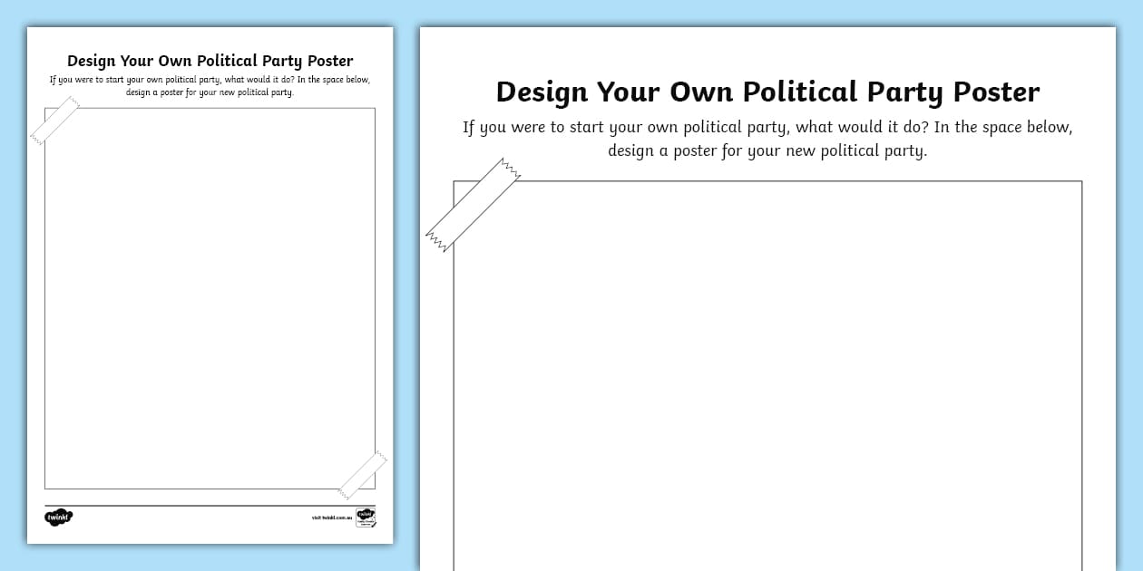 Design Your Own Political Party Poster - Twinkl