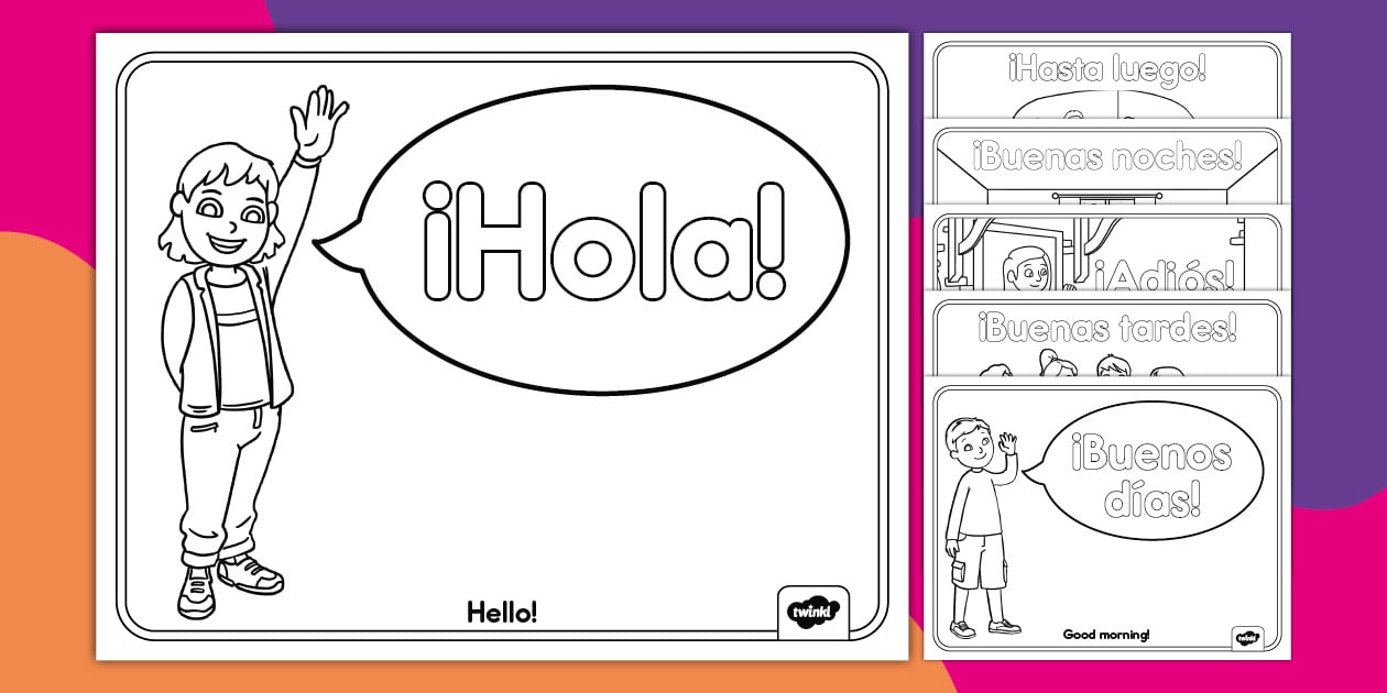 Spanish/English Greetings Coloring Sheets (teacher made)