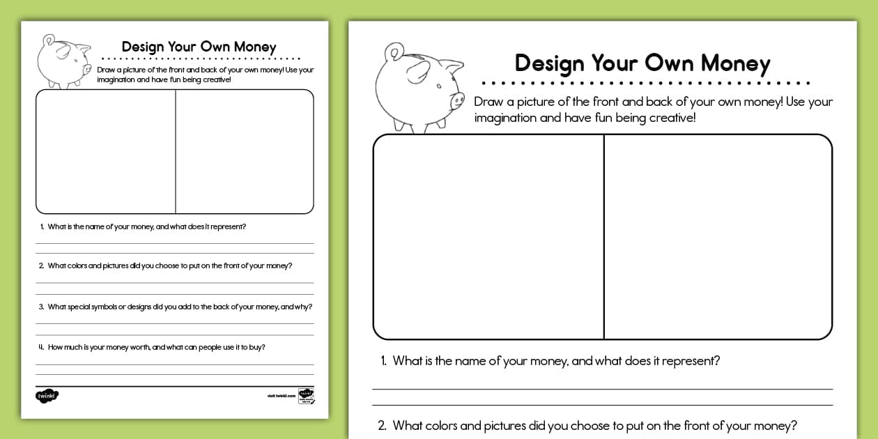Design Your Own Money Activity for K-2nd Grade - Twinkl