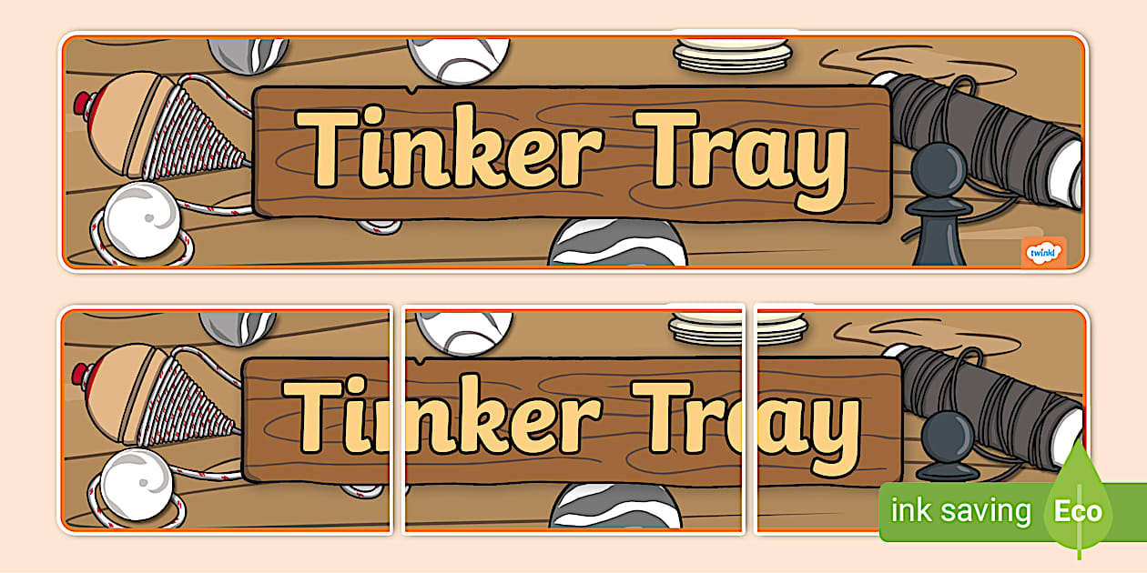 Tinker Tray Display Banner (teacher made) - Twinkl