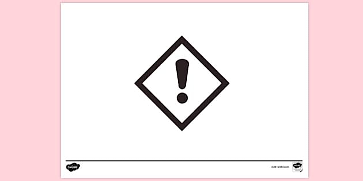 Caution Hazard Sign Colouring Sheet | Colouring Sheets