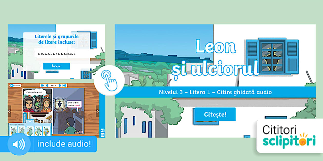 Litera L: Leon și ulciorul Citire după imagini și întrebări