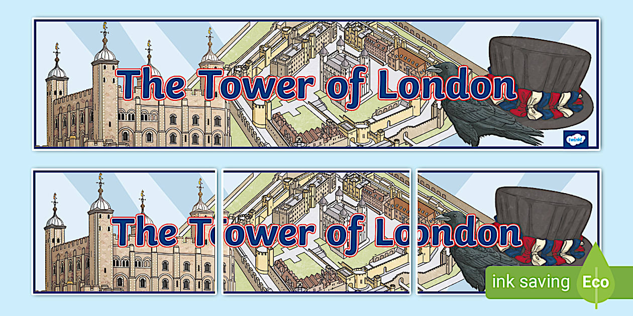 The Tower of London Display Banner (teacher made) - Twinkl