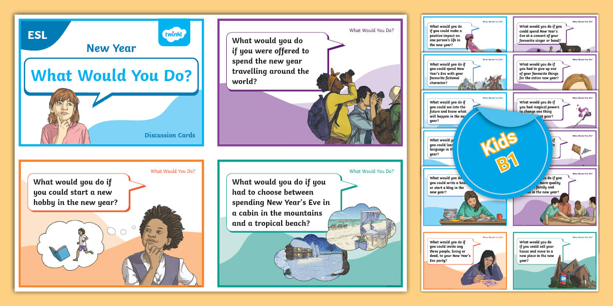 ESL What Would You Do? New Year [Kids, B1] (teacher made)