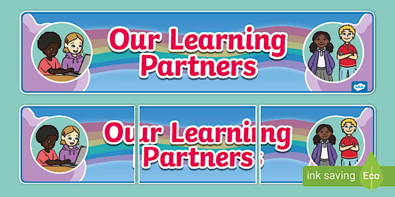 Our Learning Partners Display Banner (teacher made) - Twinkl