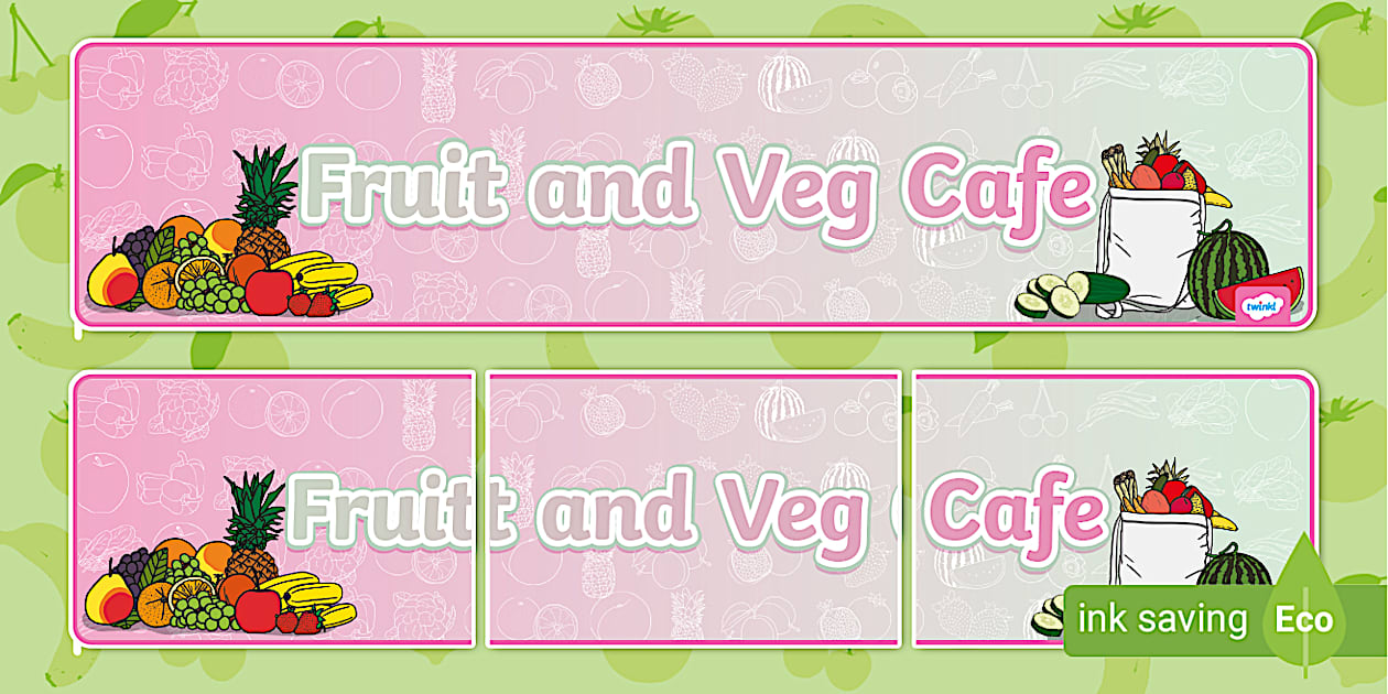 Fruit and Veg Cafe Display Banner (teacher made) - Twinkl