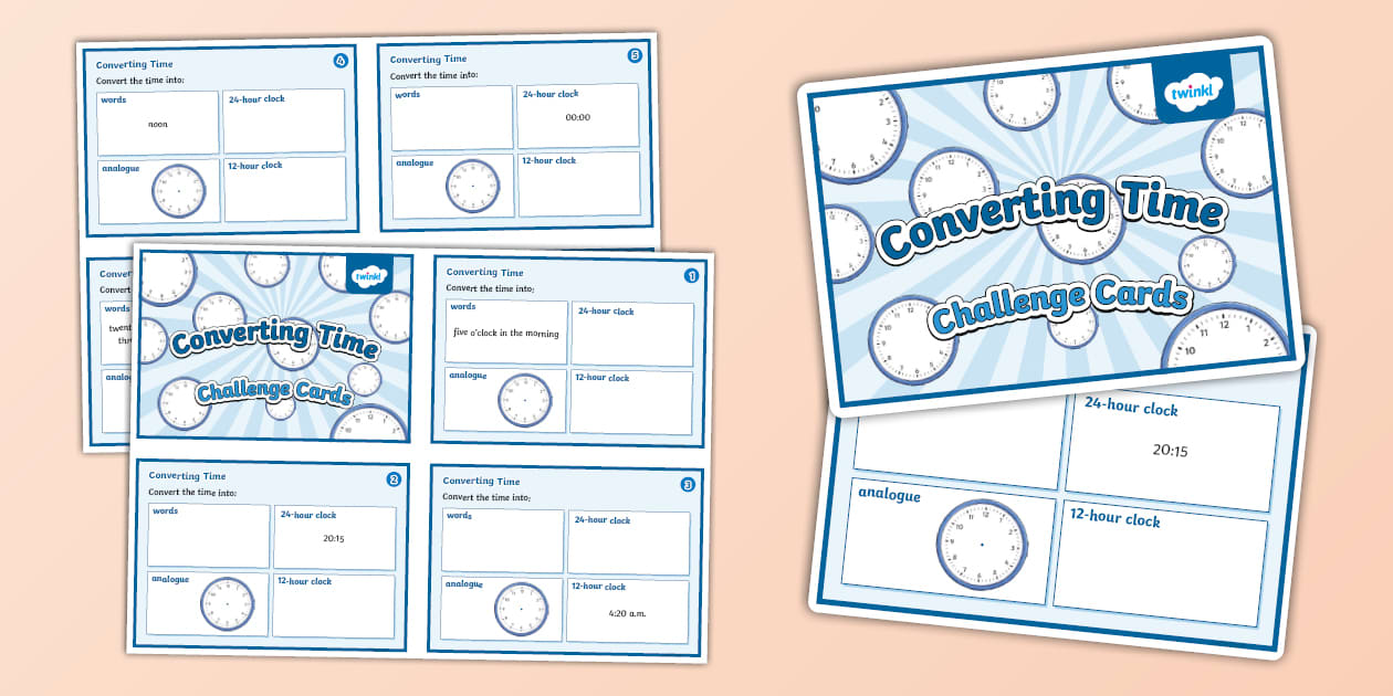 Converting Time Challenge Cards - Twinkl - KS2 - Twinkl