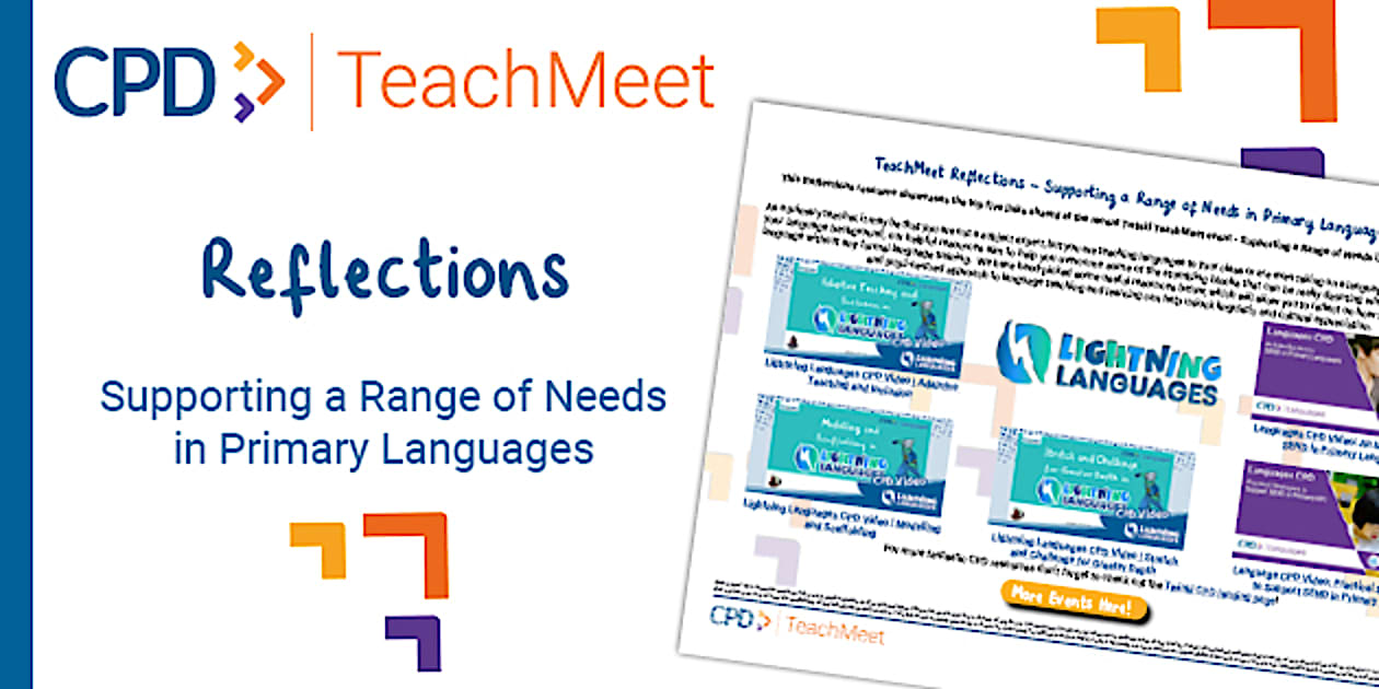 TeachMeet Reflections - Supporting a Range of Needs in Primary Languages
