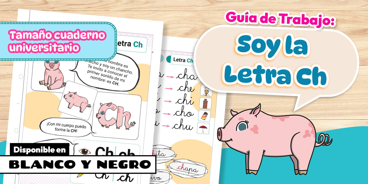 Guía de Trabajo | Soy el Sonido CH | Lectoescritura Inicial