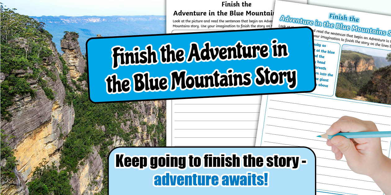 Finish the Adventure in the Blue Mountains Story Worksheet