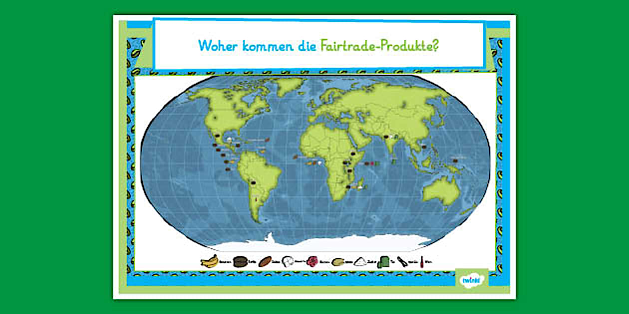 Fairer Handel - Weltkarte - Poster (teacher made) - Twinkl
