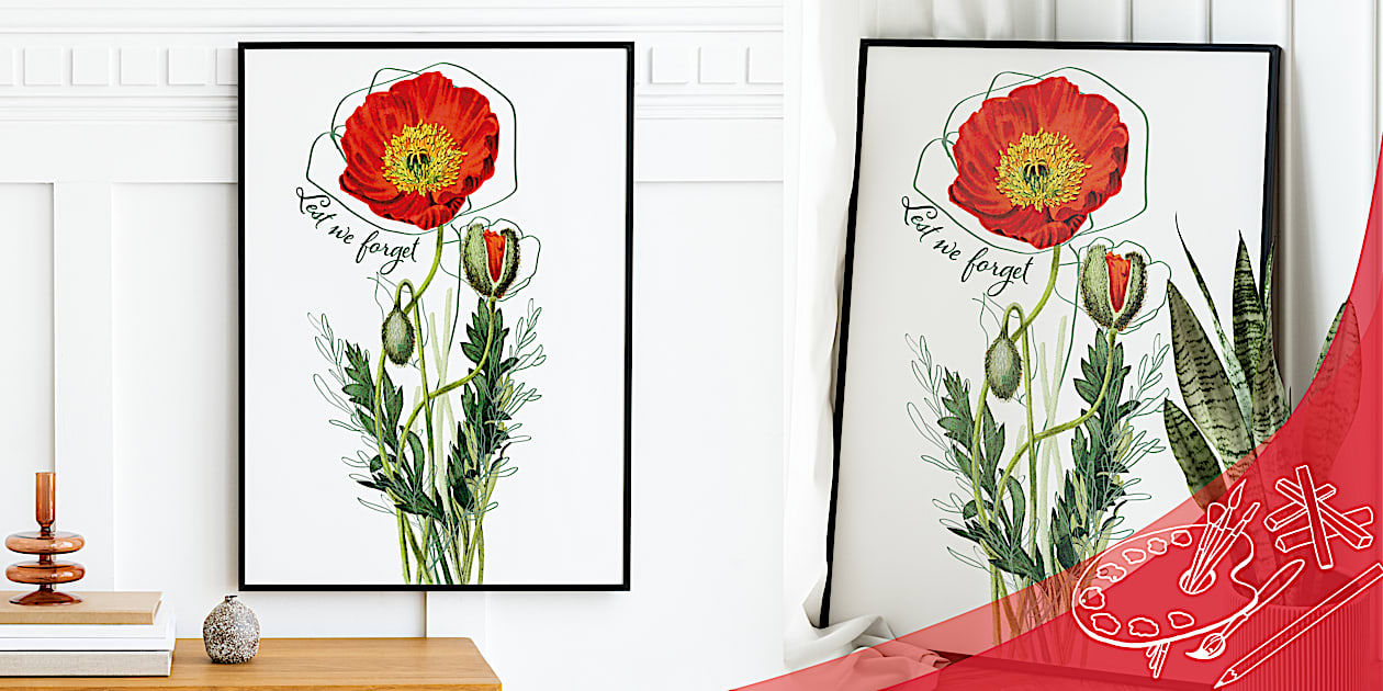 Lest We Forget Remembrance Day Poppy Poster (teacher made)