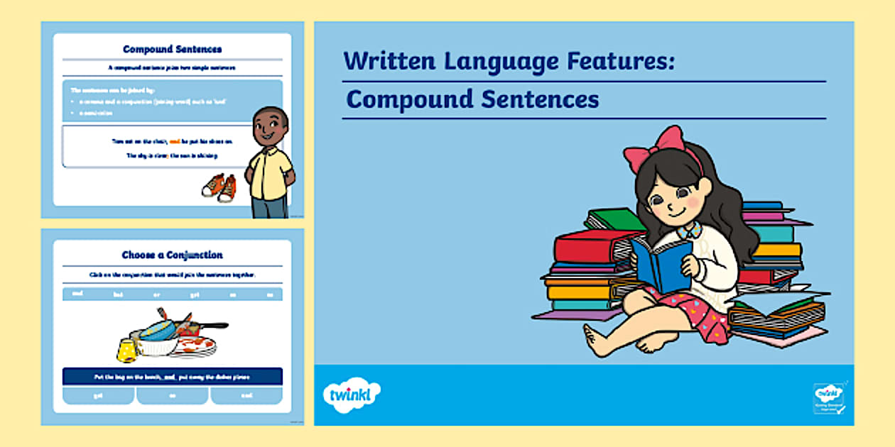 Written Language Features: Compound Sentences - Twinkl