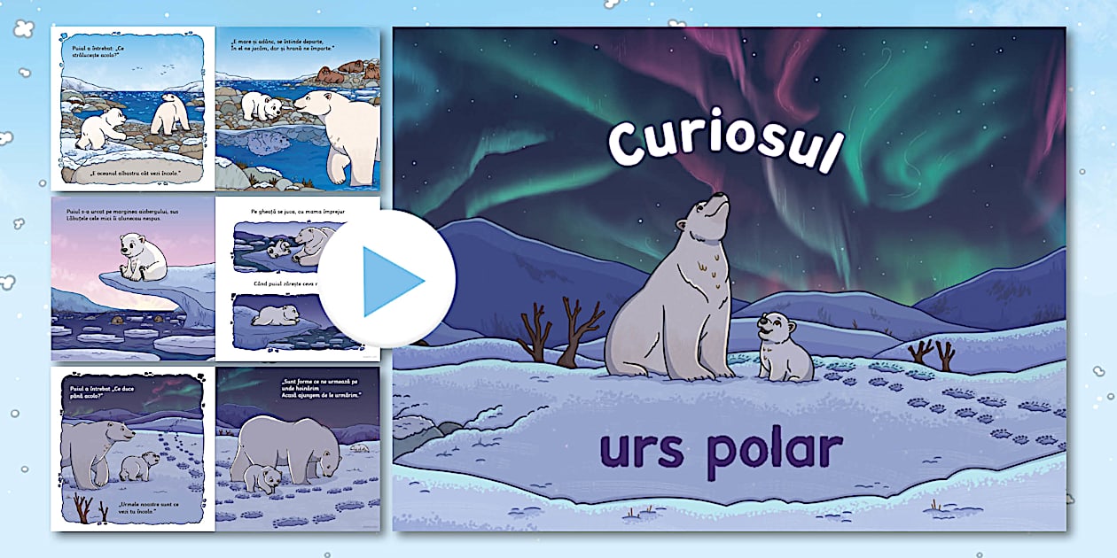 Curiosul urs polar – Poveste PowerPoint (teacher made)