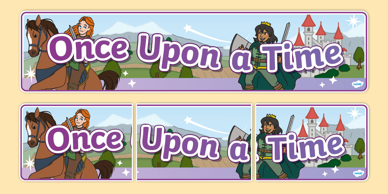 Once Upon A Time Display Banner (teacher made) - Twinkl