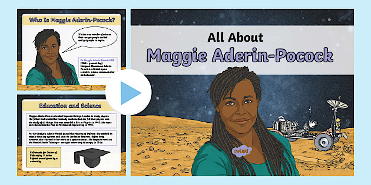 KS2 All About Maggie Aderin-Pocock PowerPoint - Twinkl