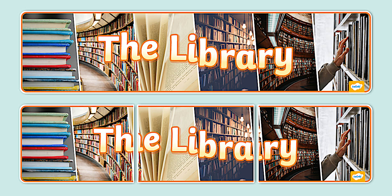 The Library Photo Display Banner (teacher made) - Twinkl