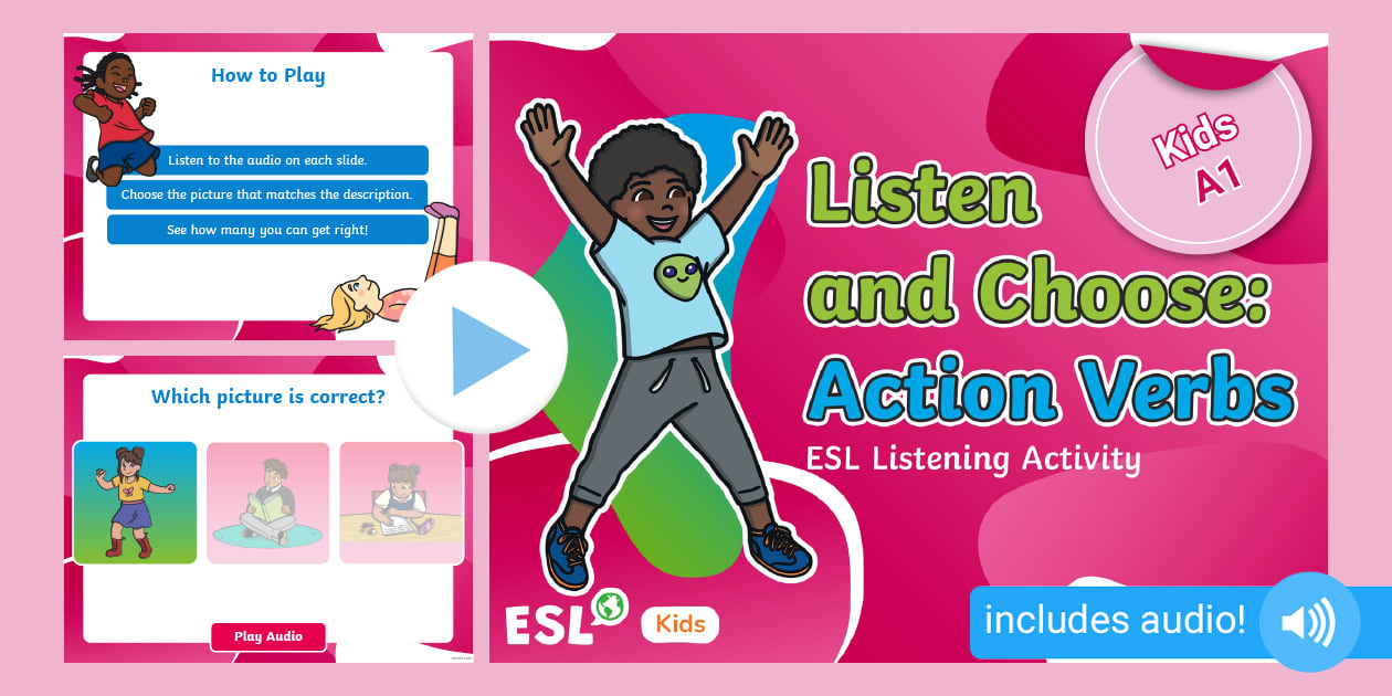 ESL Listen and Choose: Actions Verbs {Kids, A1-A2} - Twinkl