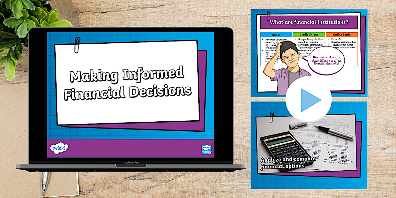 Making Informed Financial Decisions PowerPoint - Twinkl