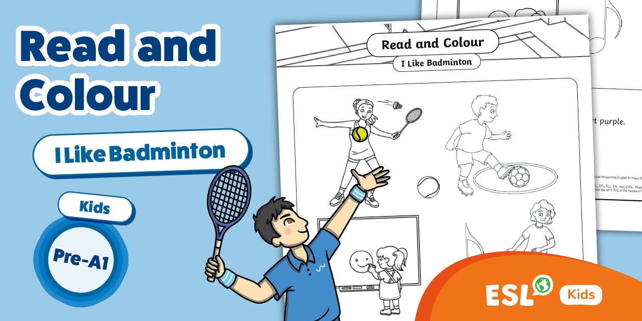 ESL Read and Colour: I Like Badminton {Activity Sheet}