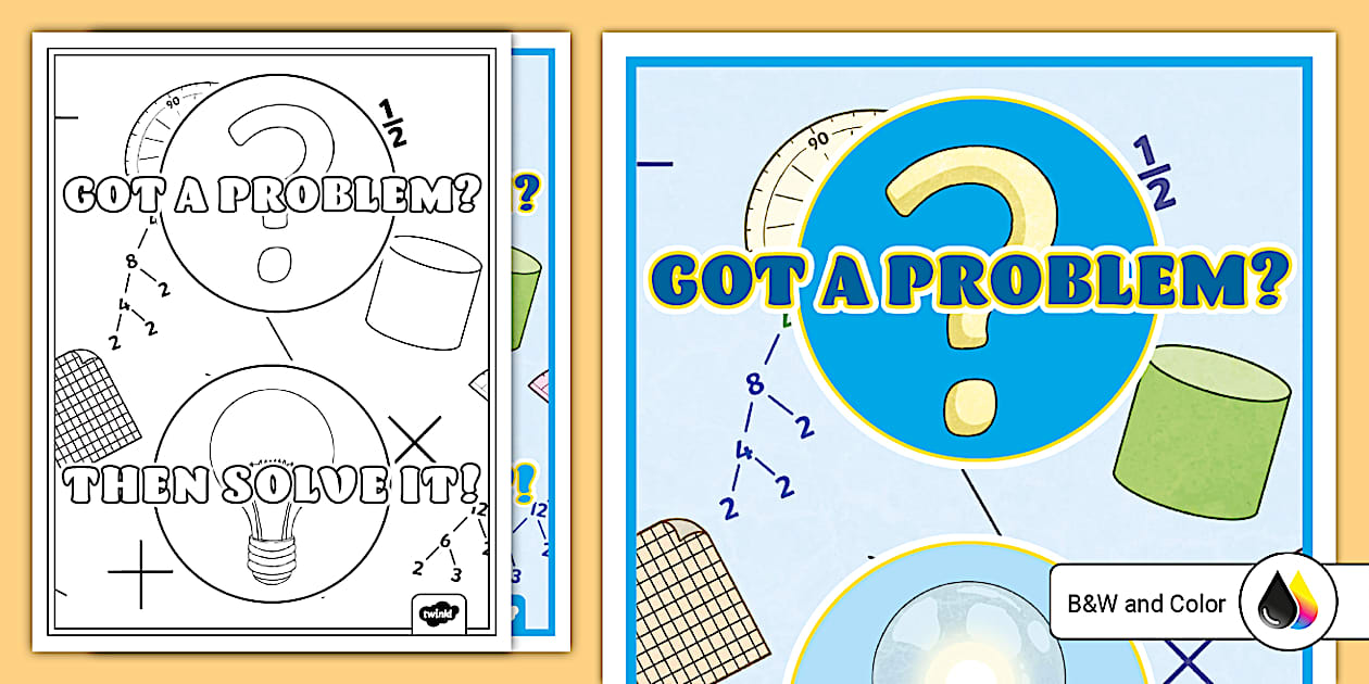 Got a Problem? Then Solve It! Math Poster (teacher made)