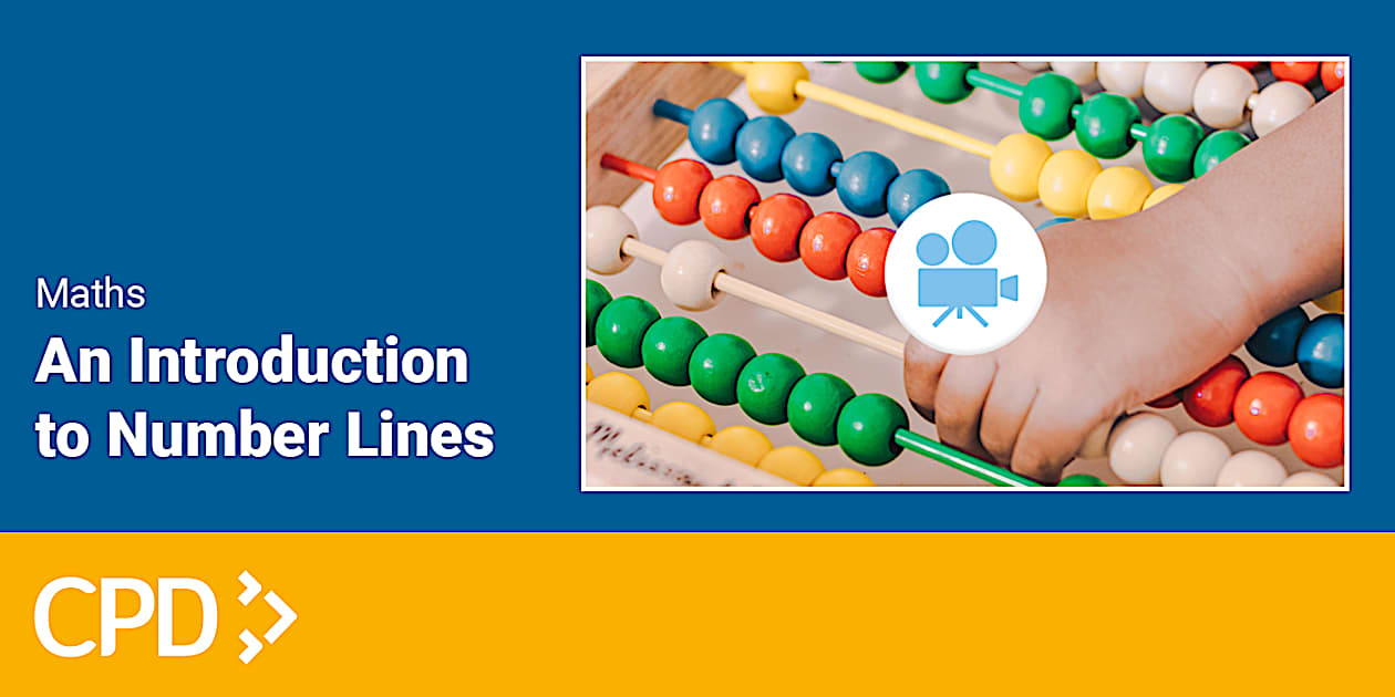 An Introduction to Number Lines Video CPD (teacher made)
