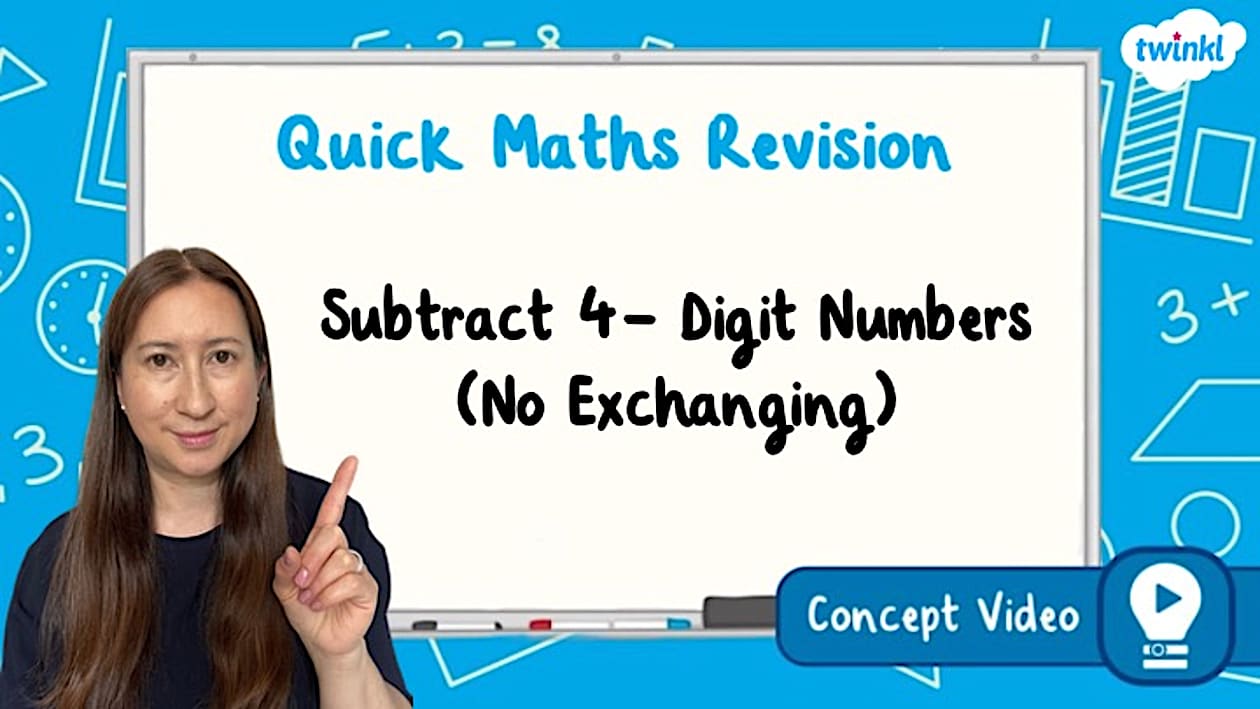 👉 Subtract 4-Digit Numbers (No Exchanging) | KS2 Maths Concept Video