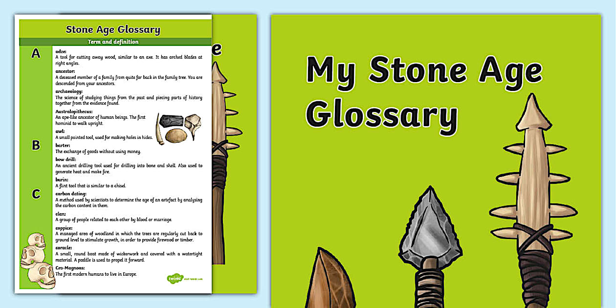 The Stone Age Glossary (teacher made) - Twinkl