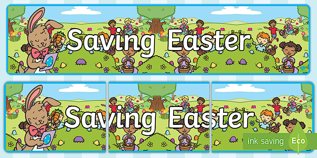 Saving Easter Display Banner (teacher made) - Twinkl
