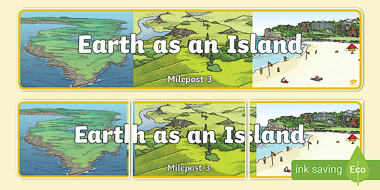 IPC - Milepost 3 - Earth as an Island Banner (teacher made)
