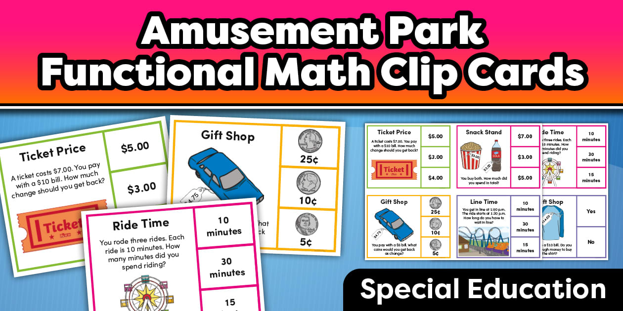 Amusement Park Functional Math Clip Cards for Special Education