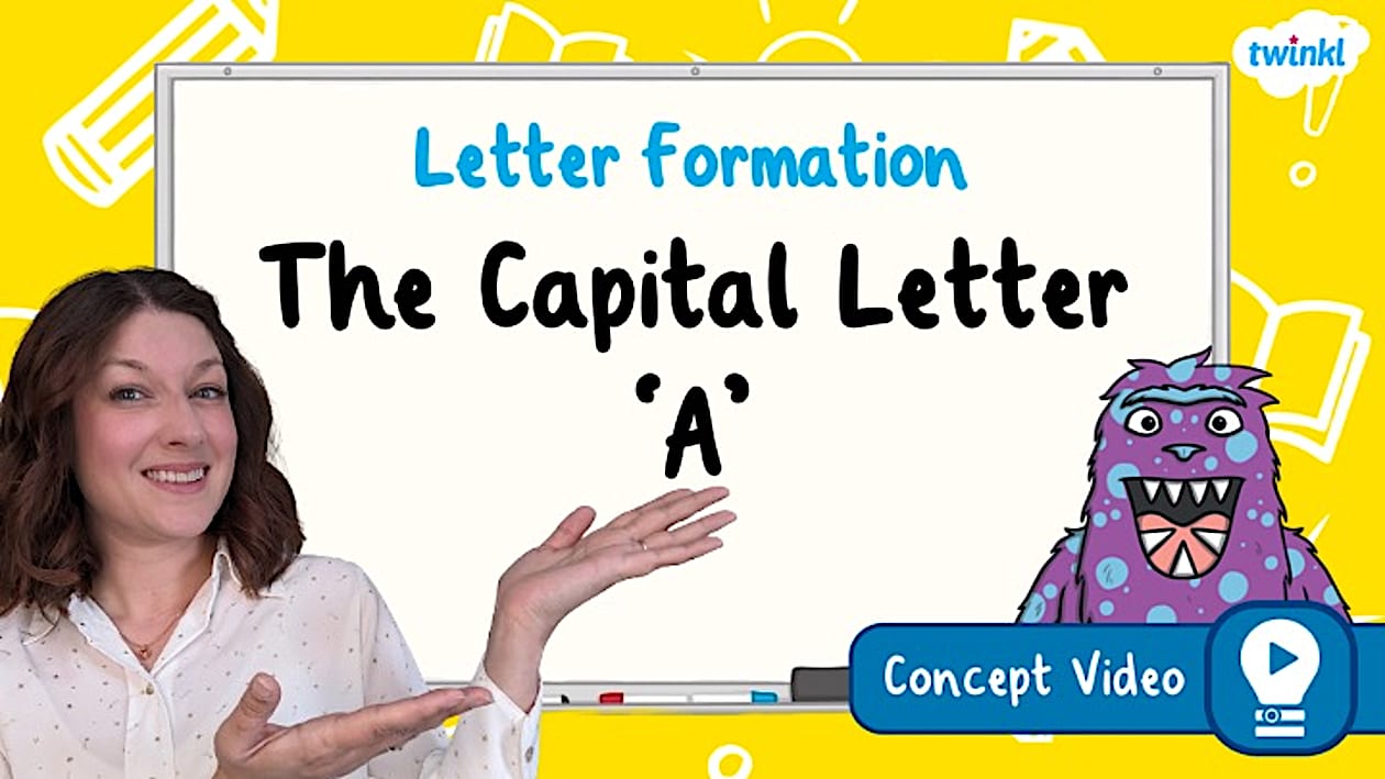 The Capital Letter 'A' | KS1 Letter Formation Handwriting Concept Video