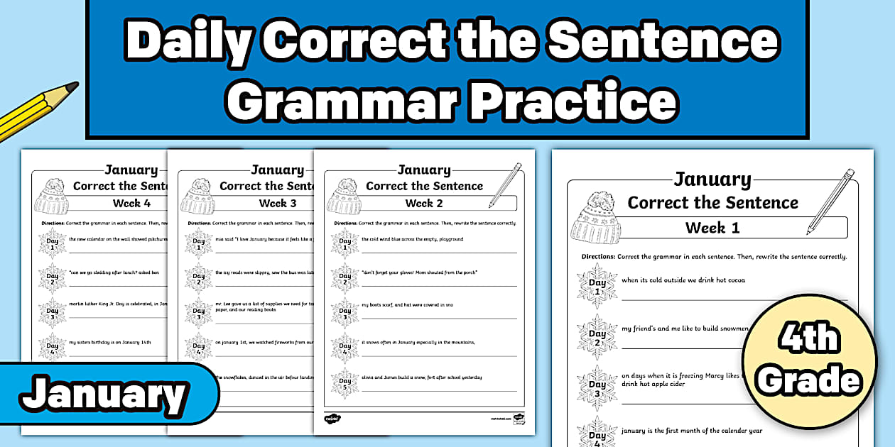 Fourth January Daily Correct the Sentence Grammar Practice