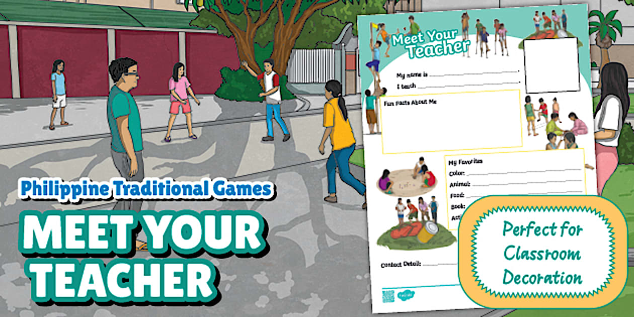 Philippine Traditional Games Meet Your Teacher | Twinkl PH