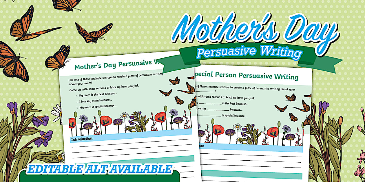 Mother's Day Persuasive Writing