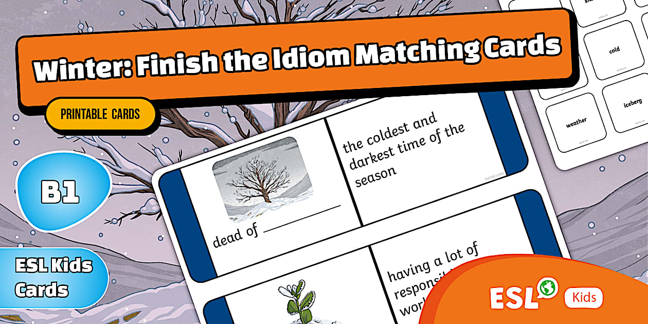 ESL Winter Idiom Matching Cards for B1 kids