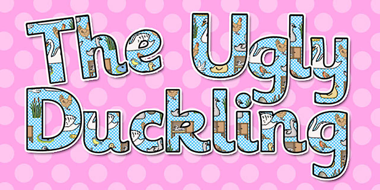 Ugly Duckling Display Lettering (teacher made) - Twinkl
