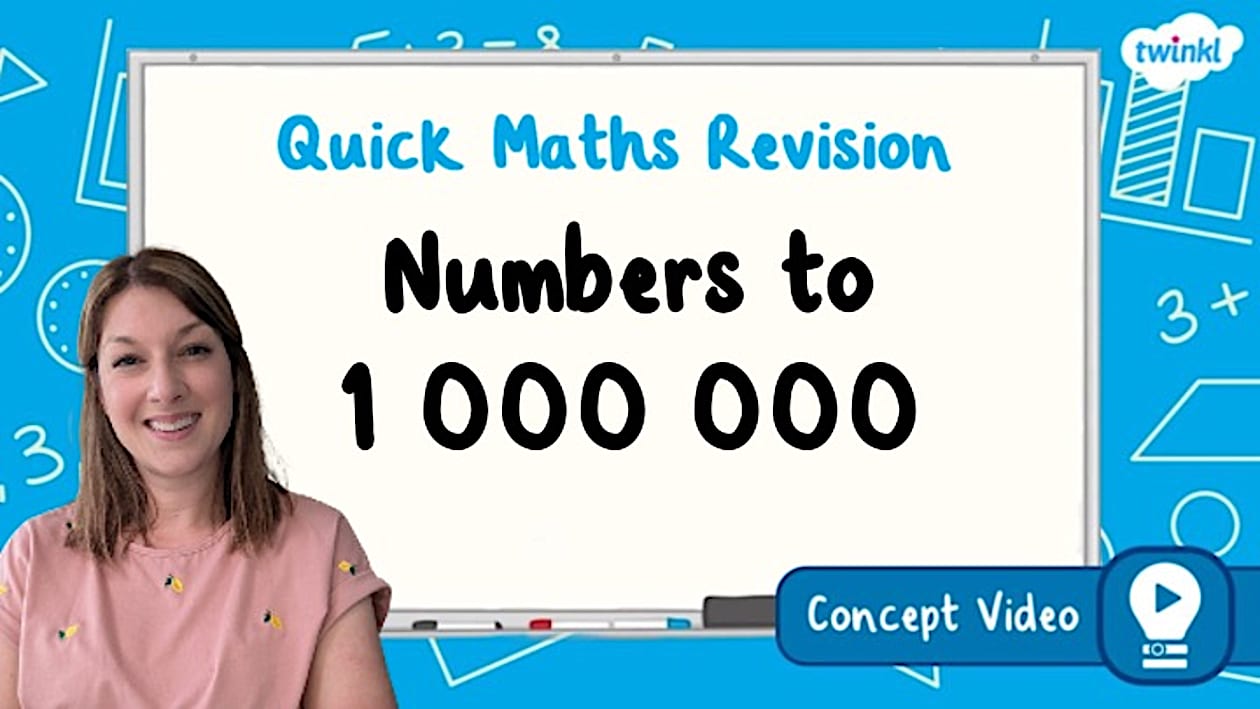 👉 Numbers to 1 000 000 | KS2 Maths Concept Video - Twinkl