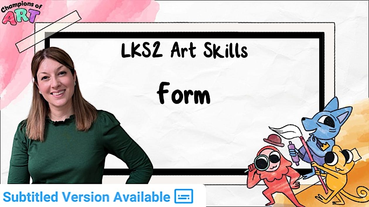 Form Art Concept Video- Champions of Art: Woodland Gallery Lesson 5