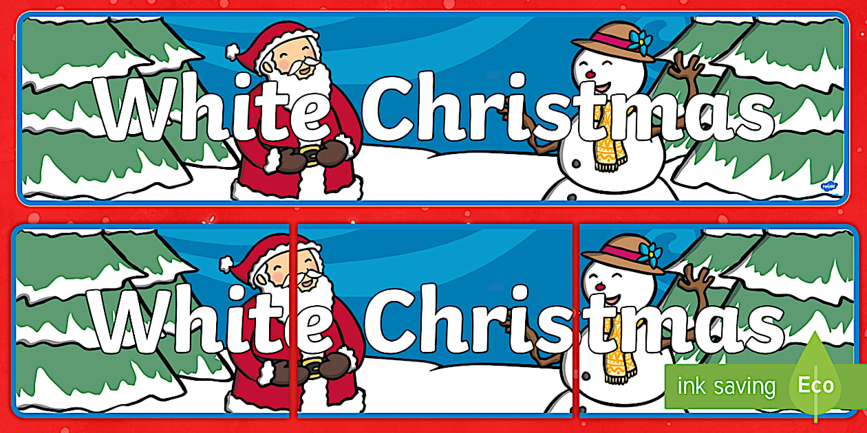 White Christmas Display Banner (teacher made) - Twinkl