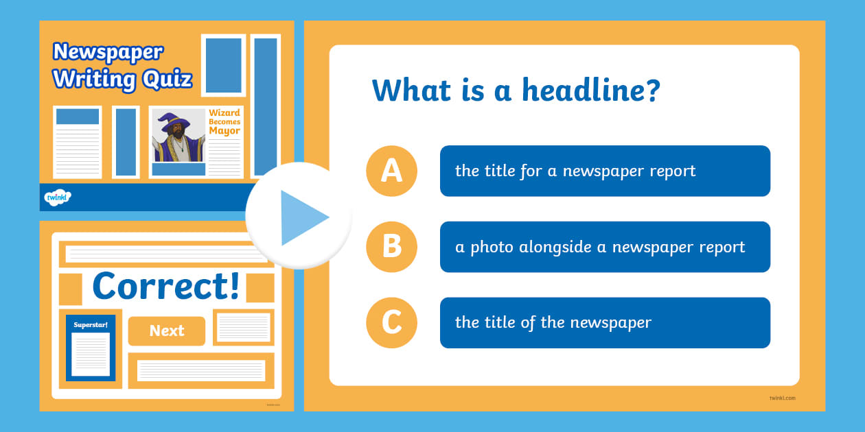 Newspaper Writing PowerPoint Quiz (Teacher-Made) - Twinkl