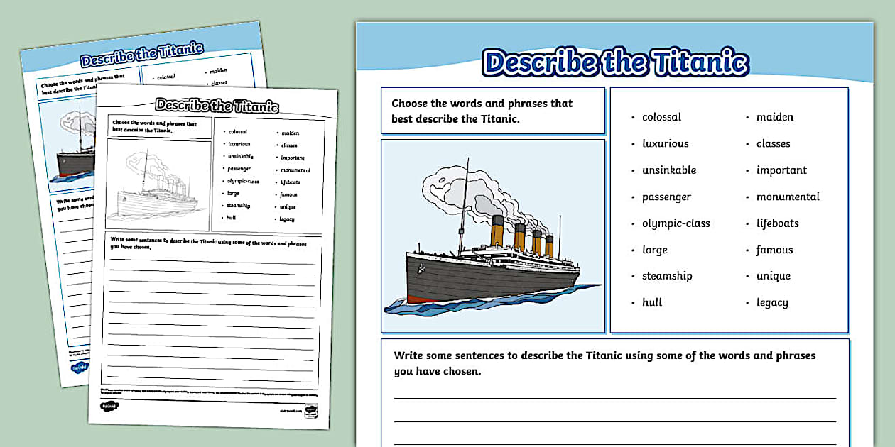 Describe the Titanic Worksheet (teacher made) - Twinkl